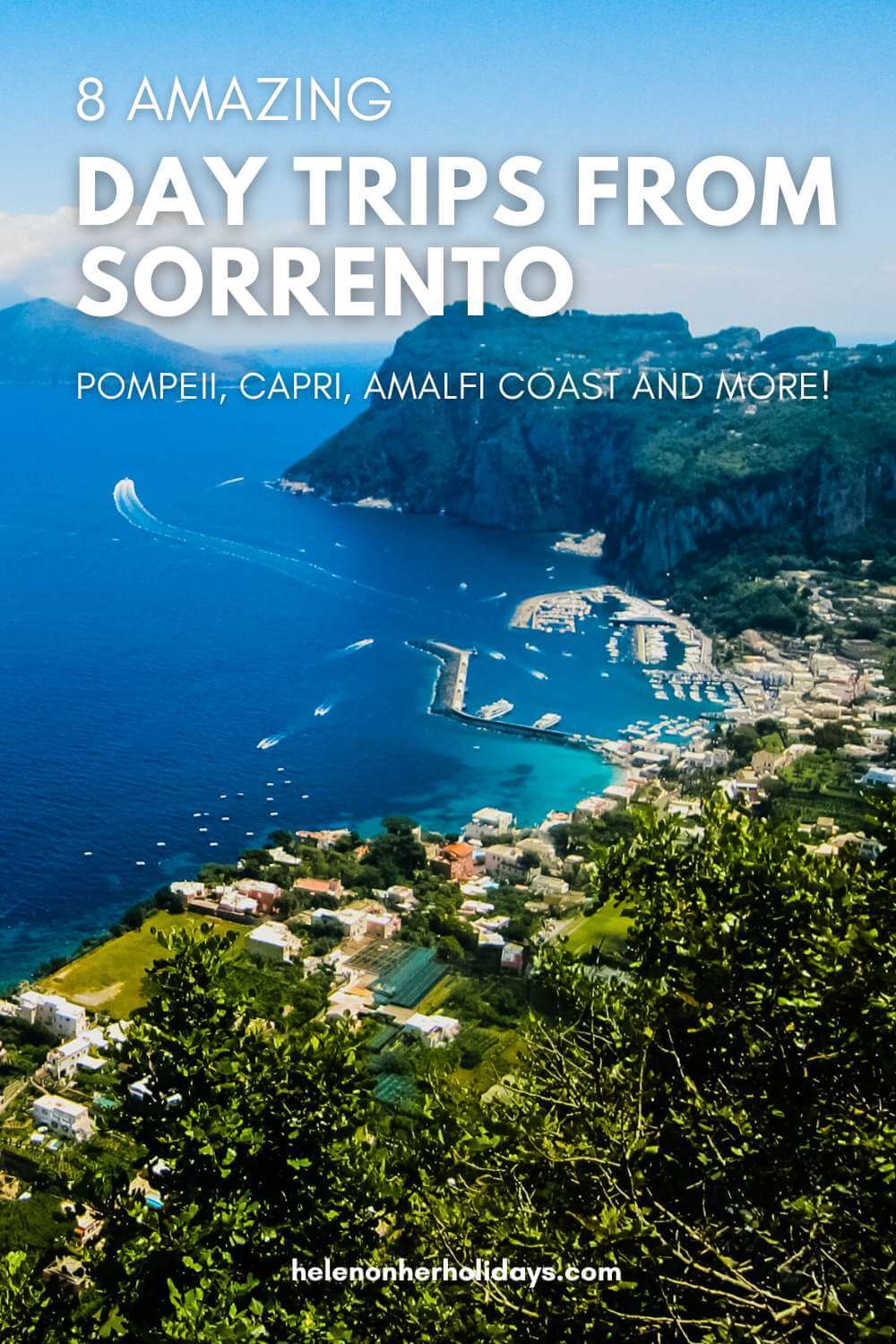 8 day trips from Sorrento that you can't miss - Helen on her Holidays