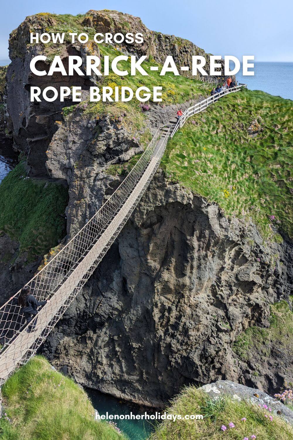 Carrick-a-Rede rope bridge: a must-see on the Causeway Coast