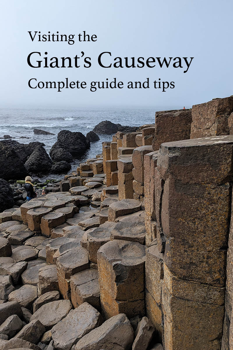 Visiting the Giant's Causeway: Complete guide